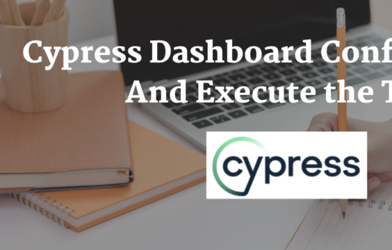 Cypress Dashboard Configuration And Execute The Test Cases Qaautomationlabs